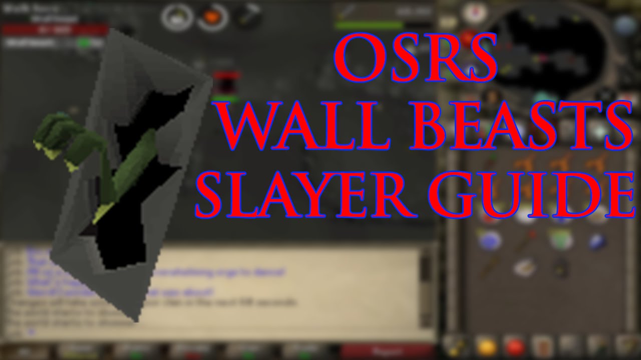 OSRS Wall Beasts Ultimate Slayer Guide - YouTube