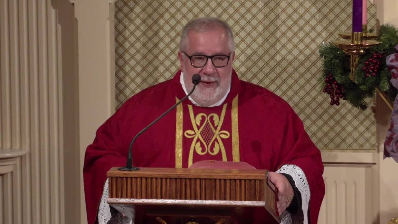 Daily Readings and Homily - 2022-12-13 - Fr. John Trigilio - YouTube