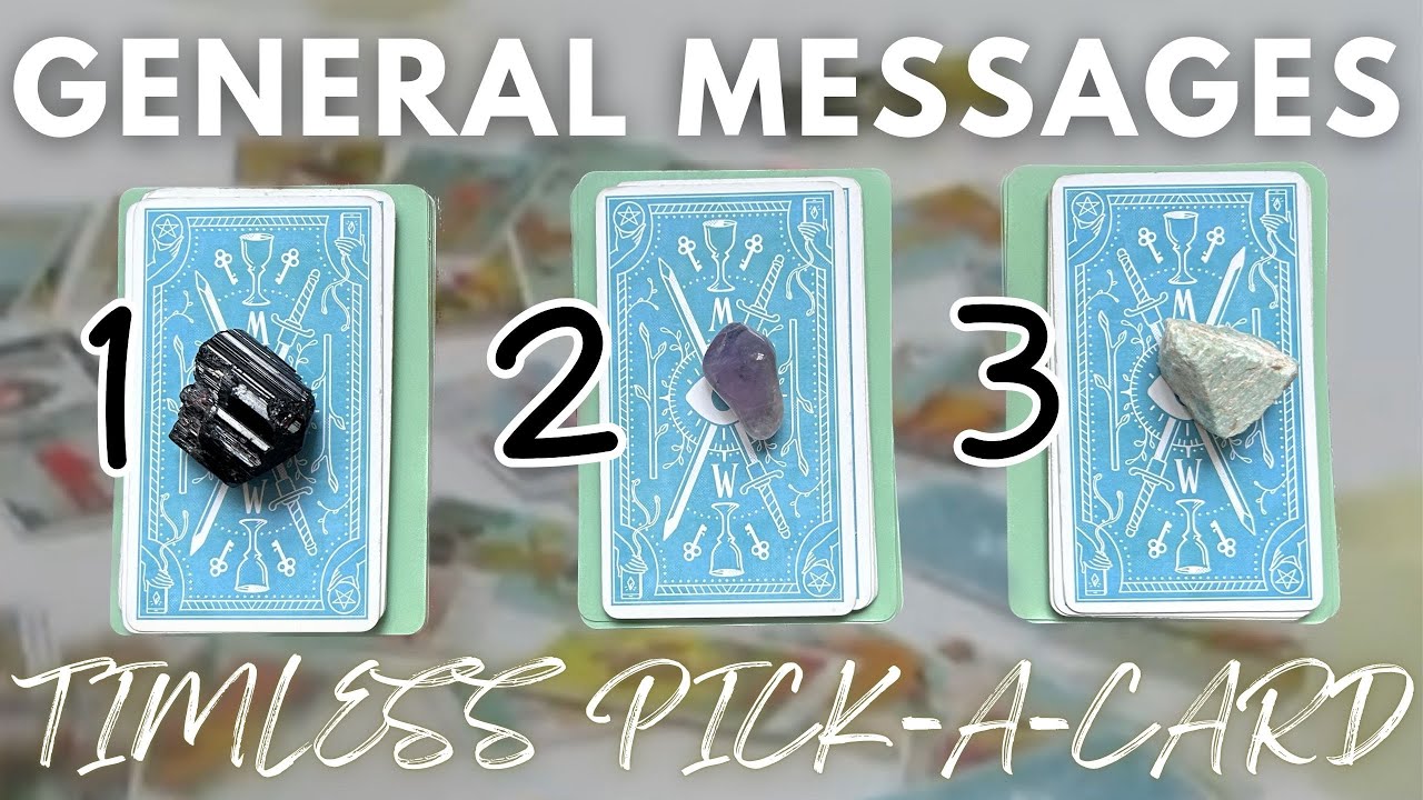 PICK A CARD: GENERAL MESSAGES (ABOUT YOUR CURRENT SITUATION) - YouTube
