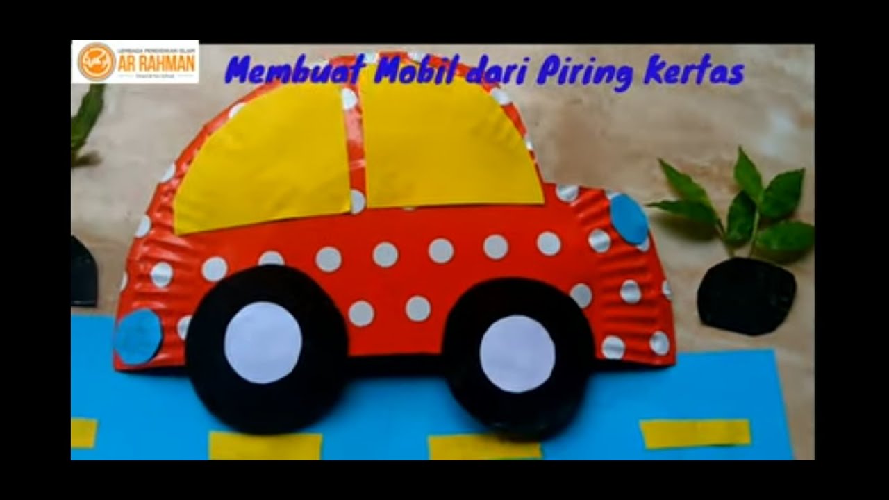 Cara Membuat Mobil dari Piring Kertas - YouTube