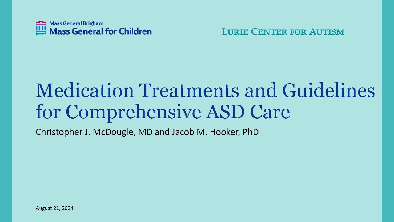 Medication Treatments and Guidelines for Comprehensive ASD Care ...