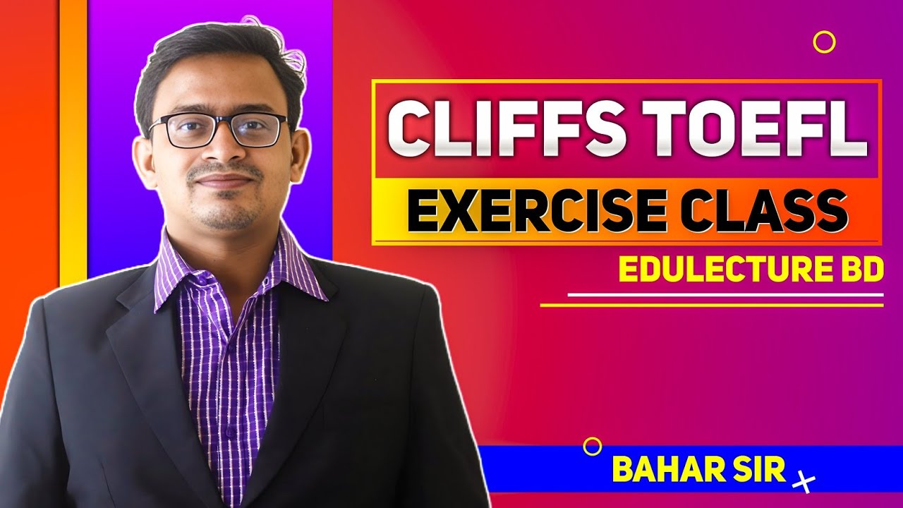 CLIFFS TOEFL Exercise Class By Md Bahar Ullah | Halda Publication ...