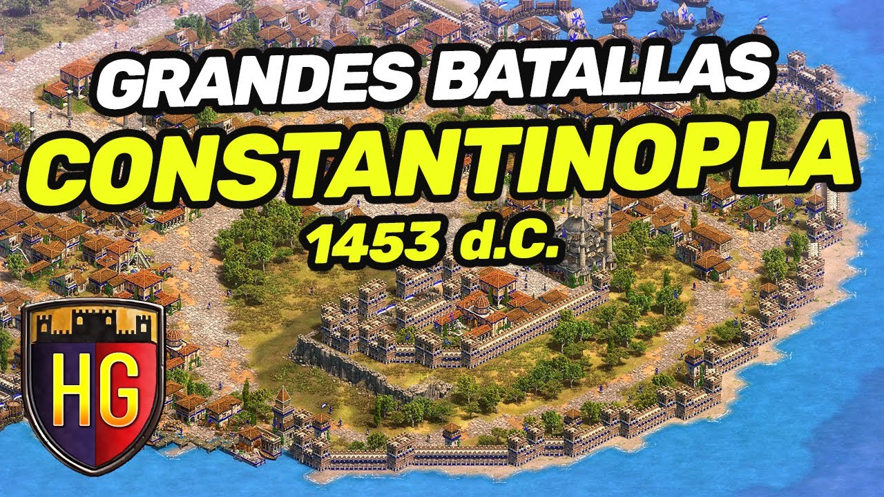 Batalla de CONSTANTINOPLA 1453 d.C. | Age of Empires 2 - YouTube