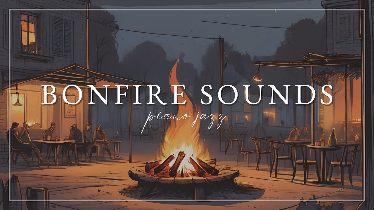 【作業用BGM】Bonfire Sounds & Smooth Jazz Music Ambience - Cozy Night Jazz ...
