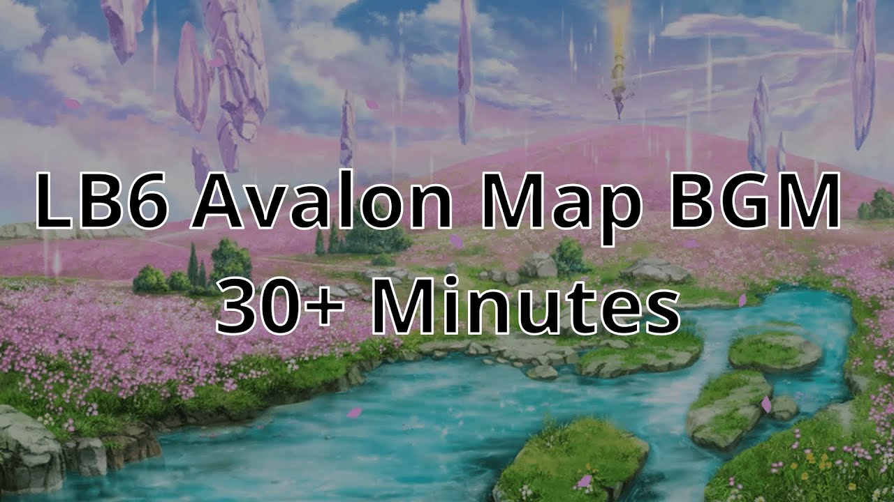 [FGO] LB6 Avalon Map BGM - 30+ Minutes - YouTube