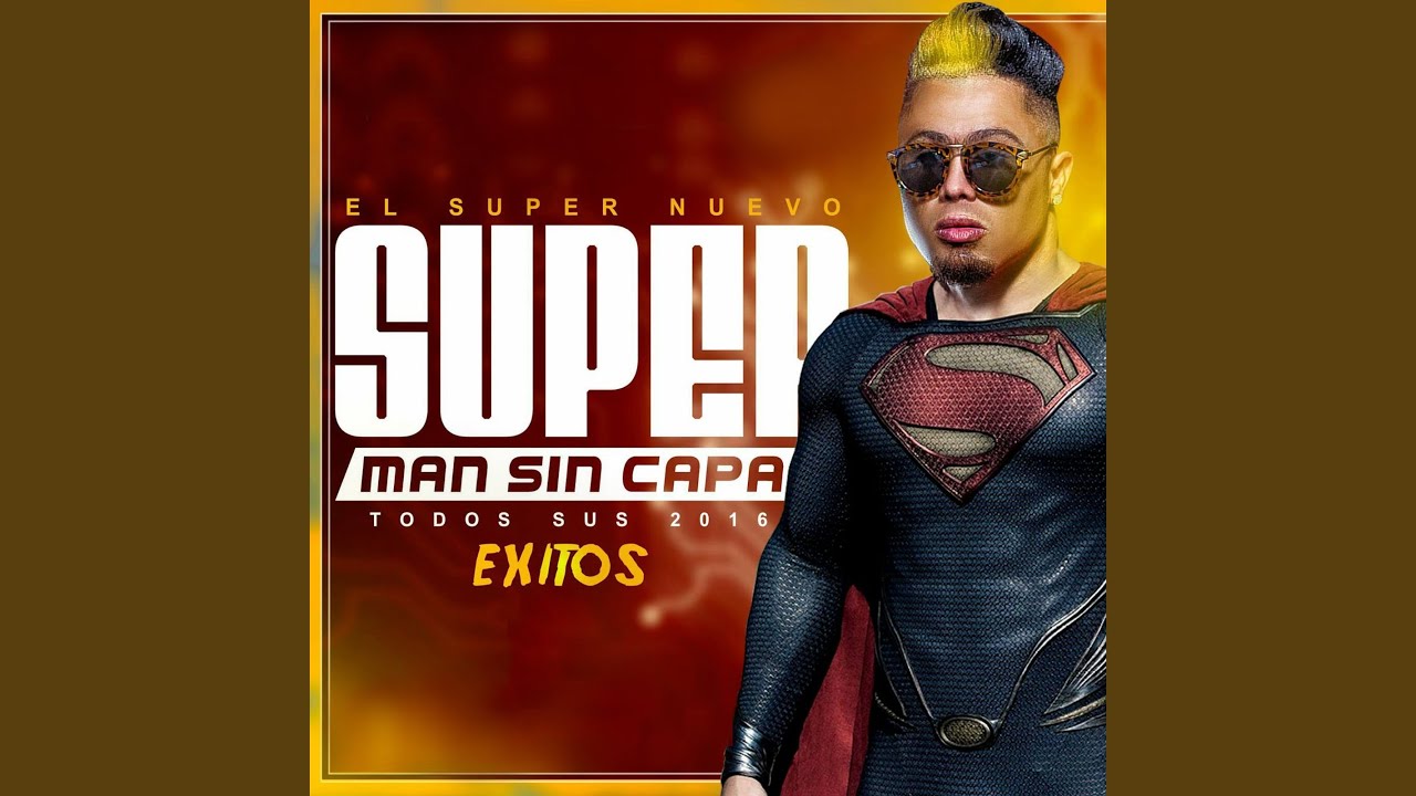 Superman Sin Capa - YouTube