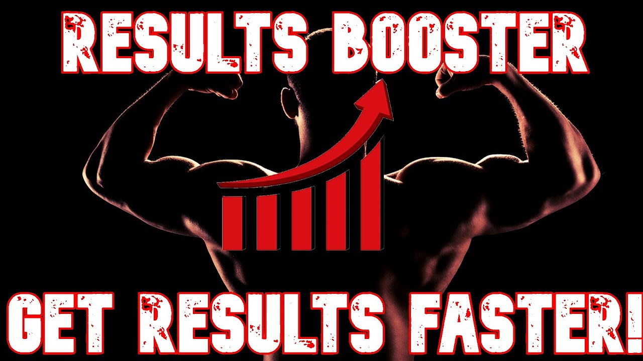 RESULTS BOOSTER - GET RESULTS FASTER ! - YouTube