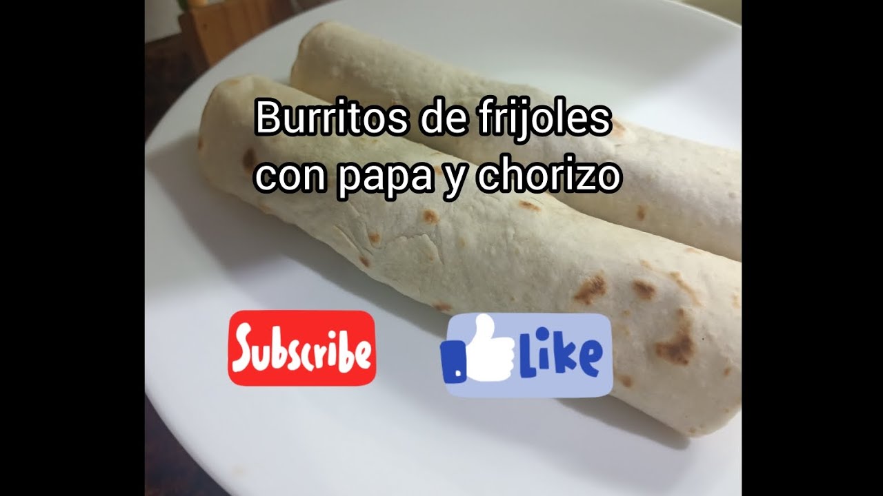 Burritos de frijoles con papa y chorizo #soyyes #comidamexicana # ...