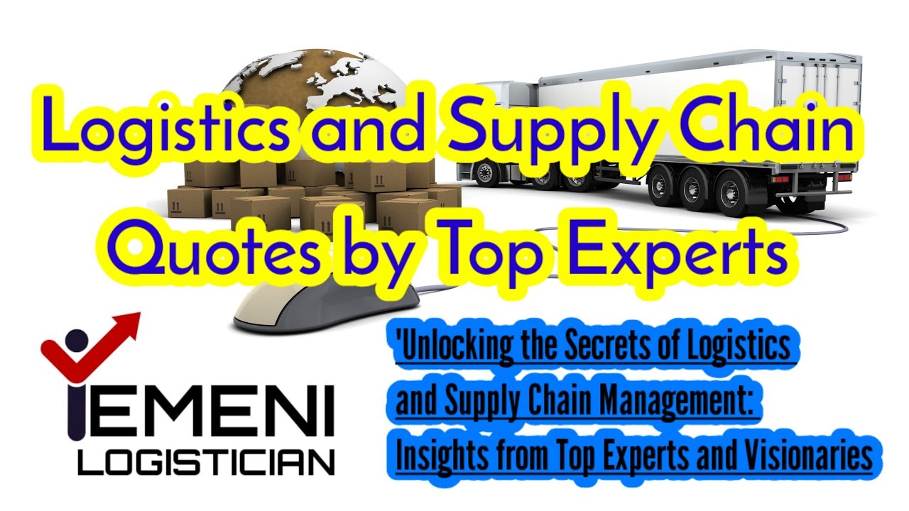 Logistics and Supply Chain Quotes - YouTube