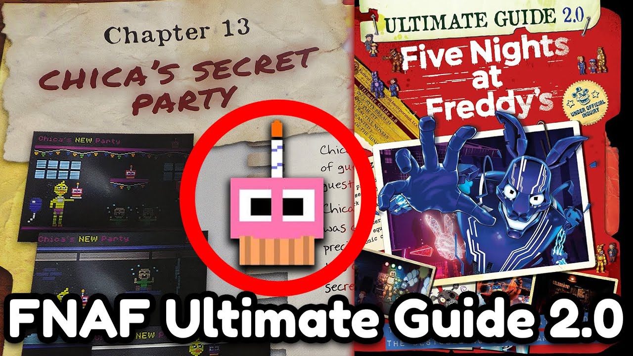 🔴Five Nights at Freddy's Ultimate Guide 2.0 (Chica's Secret Party ...