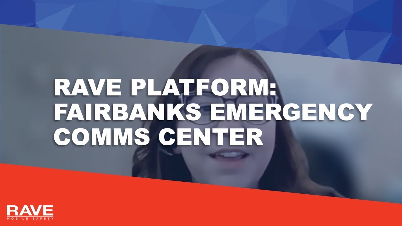 Rave Platform Testimonial: Fairbanks Emergency Comms Center - YouTube