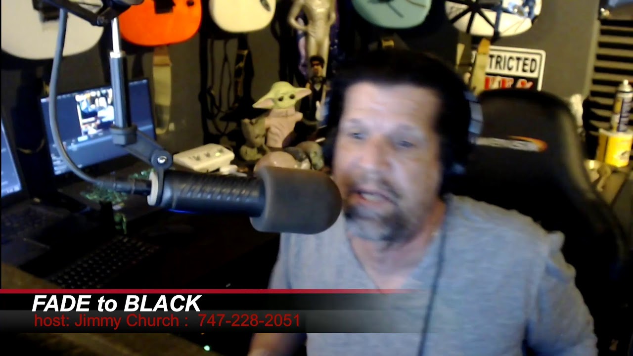 Ep. 1328 FADE to BLACK Jimmy Church : FADERNIGHT : Open-Lines - YouTube