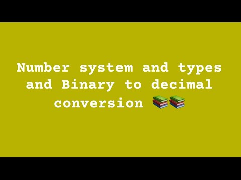 Number system and types and Binary to decimal conversion #numbersystem ...