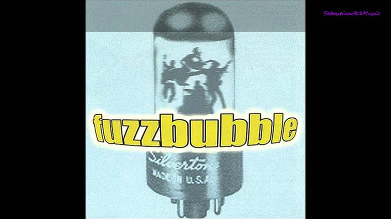 Fuzzbubble-Out There {MP3 HD} - YouTube