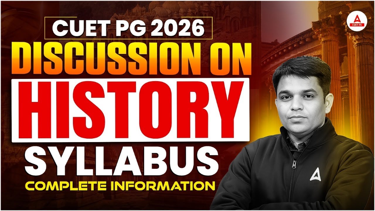 CUET PG 2026 New History Syllabus and Exam Pattern 🔥 CUET PG Latest ...