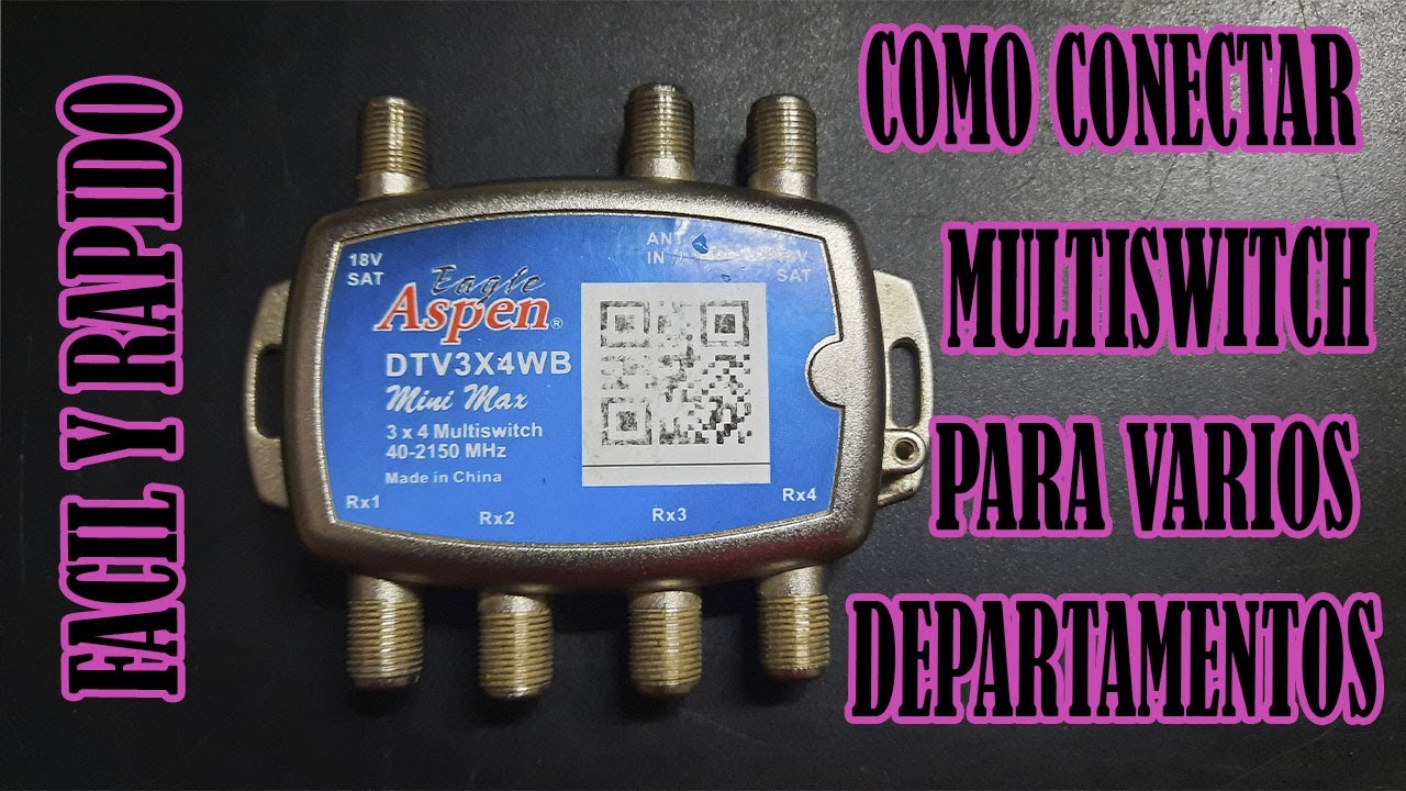 COMO CONECTAR Y USAR UN MULTISWICH PARA VER TELEVISON SATELITAL EN ...