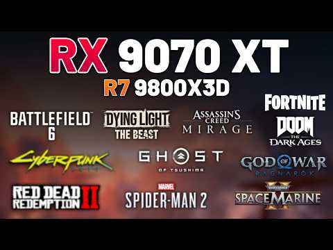 AMD RX 9070 XT + RYZEN 7 9800X3D - Test in 10+ Games