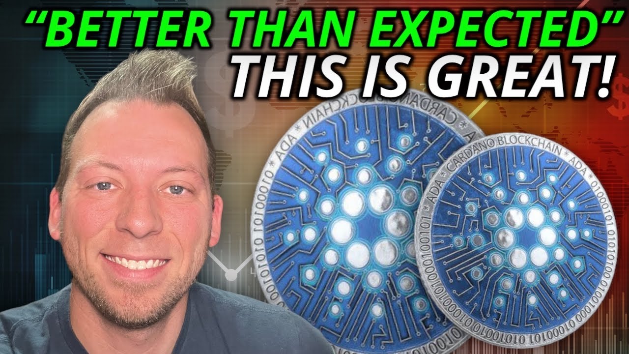 CARDANO ADA - "BETTER THAN EXPECTED"!!! THIS IS GREAT! - YouTube