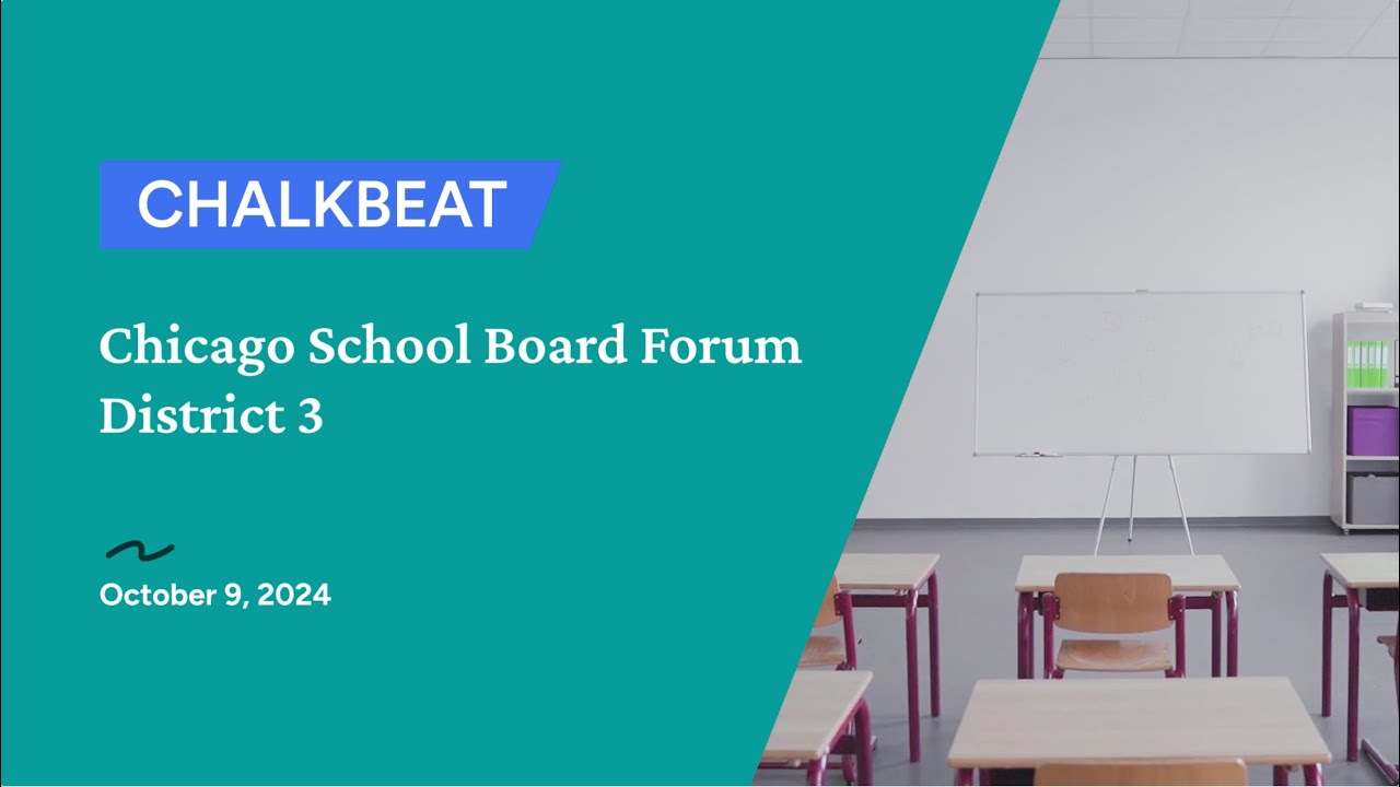 Chalkbeat Chicago School Board Forum District 3 - YouTube
