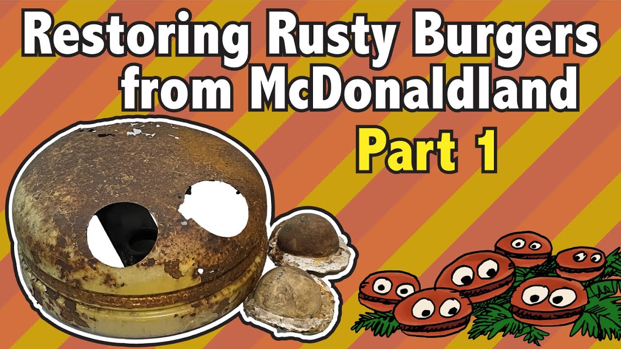 Restoring Rusty McDonaldland Hamburger Patch Burgers Pt. 1 - YouTube