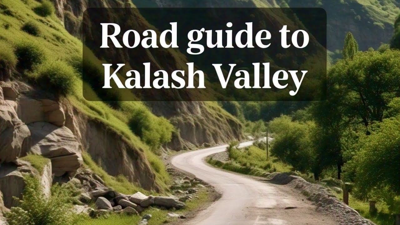 Kalash Valley Inside Road Conditions|Soul Pagan Valley| #chitral - YouTube