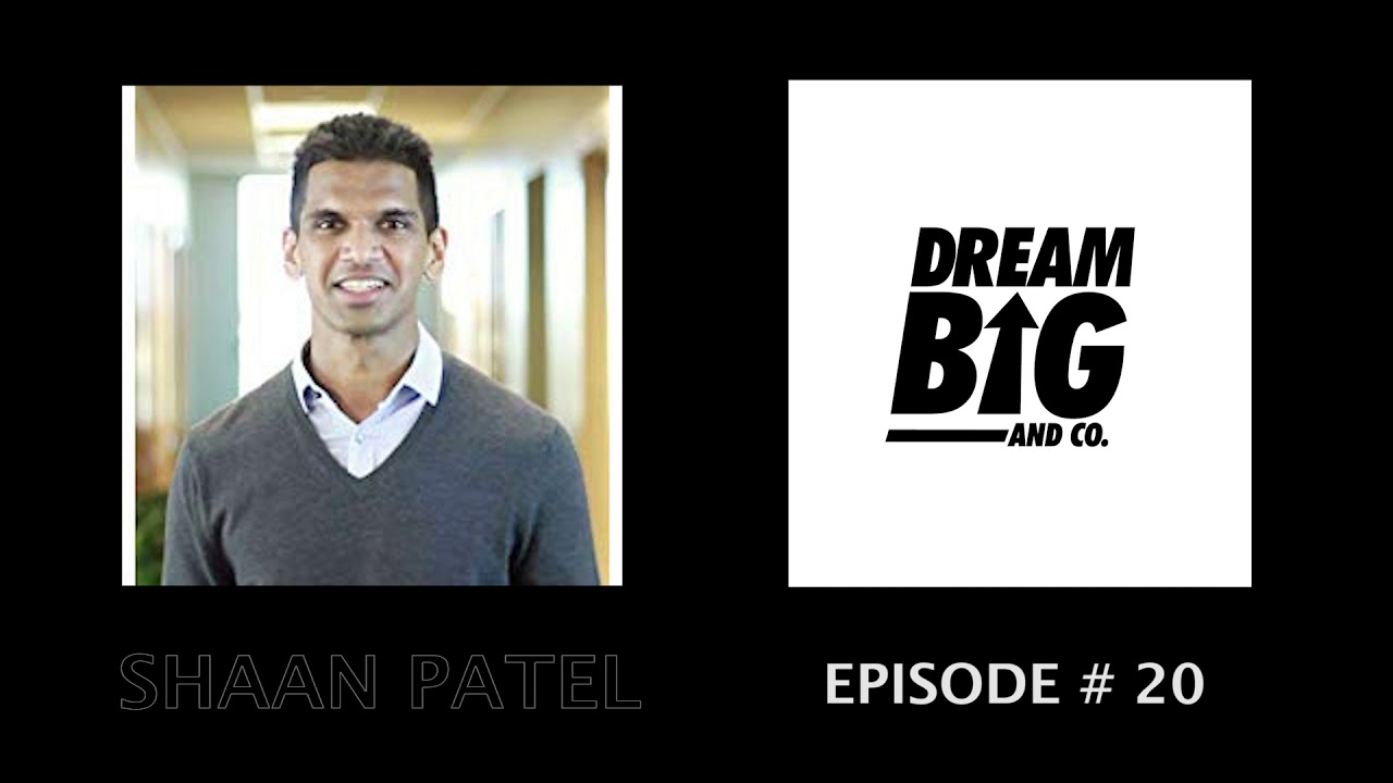 Shaan Patel: Success, Self Control, Mastery, and More - Ep #20 (Audio ...