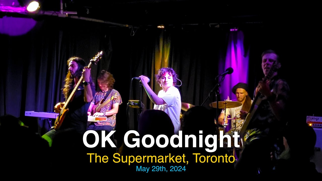 OK Goodnight live concert show, The Supermarket, Toronto - May 29, 2024 ...