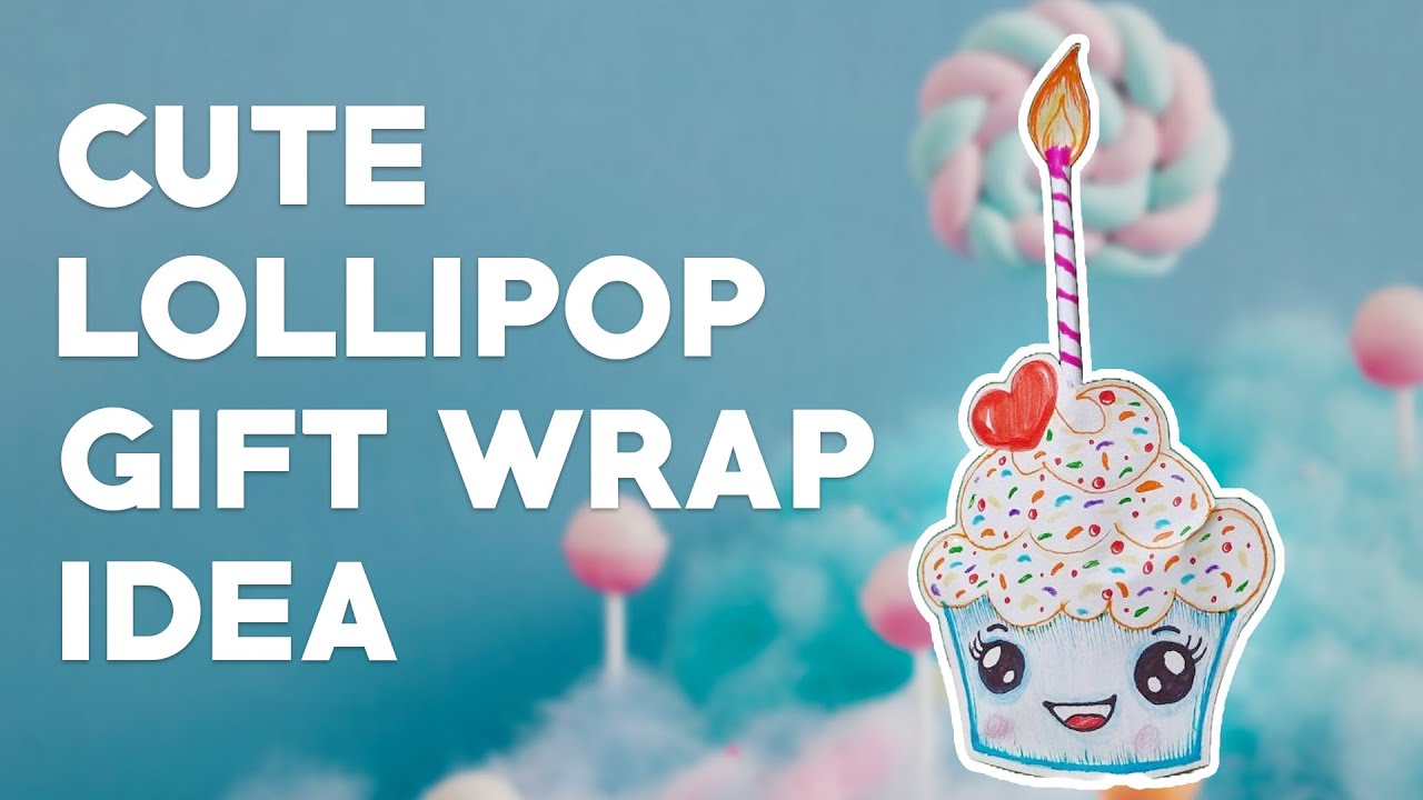 Creative Lollipop Gift Wrapping Idea | DIY Gift Wrapping Tutorial - YouTube