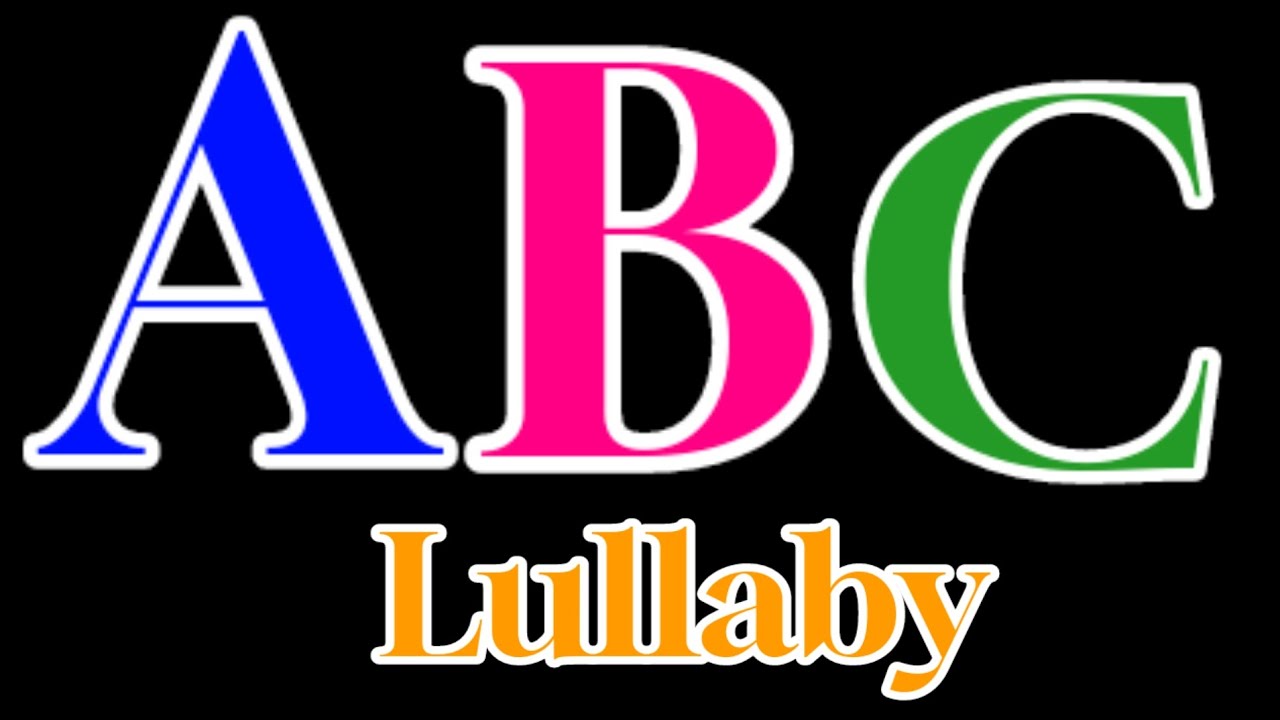 ABC Lullaby | ABC Lullaby Song | Alphabet song | Phonics Song| # ...