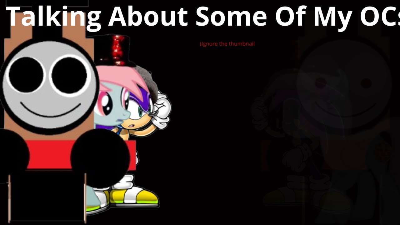 Talking About Some Of My OCs - YouTube