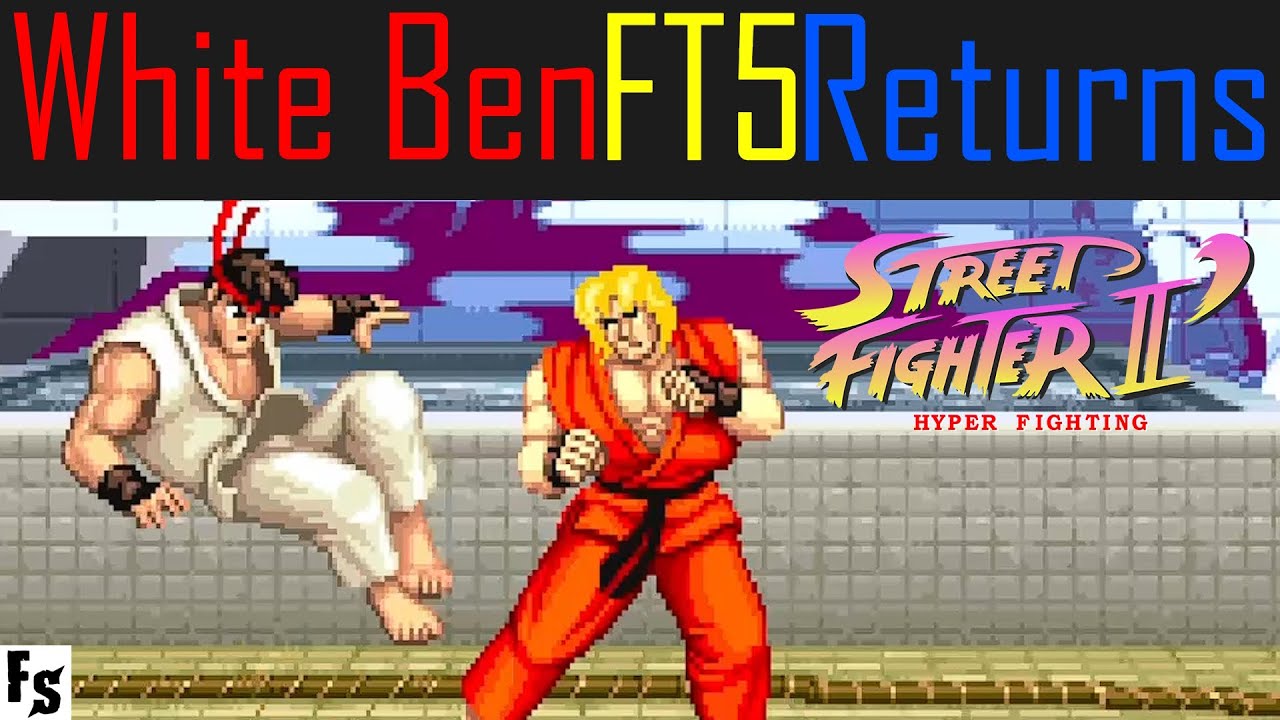 Street Fighter II' - Hyper Fighting - White Ben [Ryu/Ken] vs Returns ...