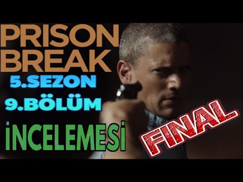 Prison Break 5.Sezon 9.Bölüm İncelemesi | Michael'a Yakışır Bir Final !! |