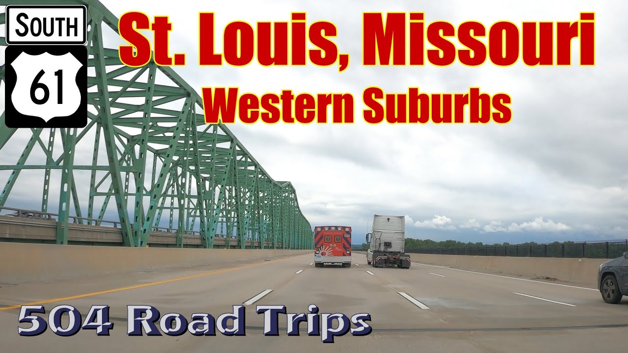 Road Trip #765 - US-61 S - Missouri - St. Louis Western Suburbs - YouTube