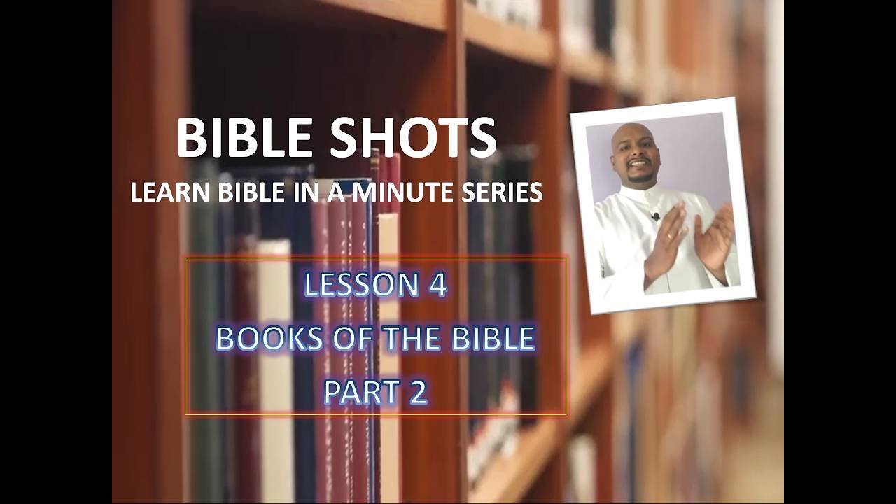 Books of the Bible- Part 2 (Lesson 4)- Bible Shots (Learn Bible in a ...
