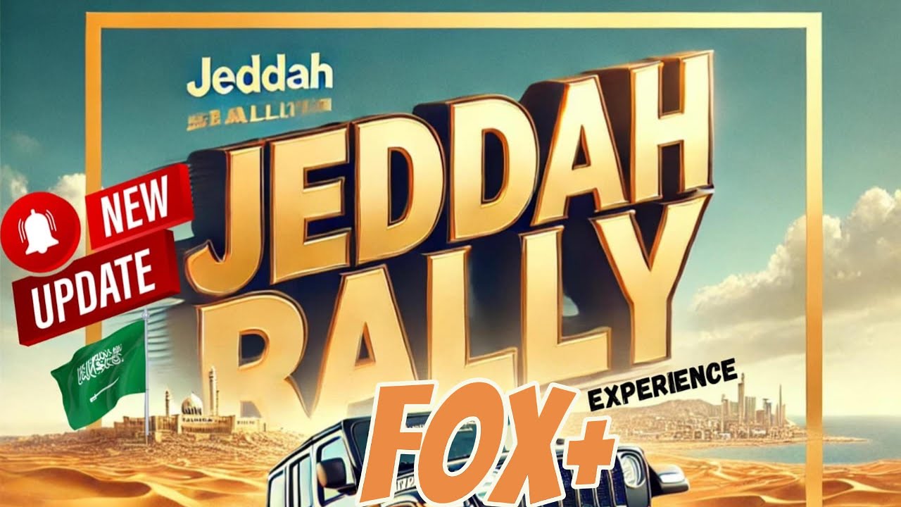Fox+ & Jeddah Rally Track - YouTube