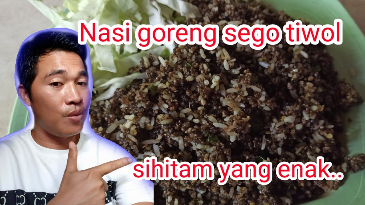 NASI GORENG SEGO TIWOL - YouTube