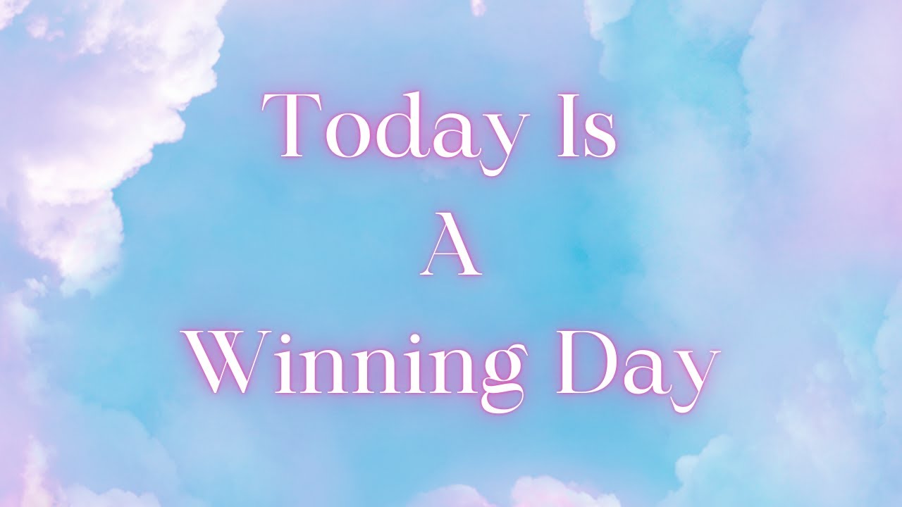 A Daily Prayer Today Is A Winning Day - YouTube