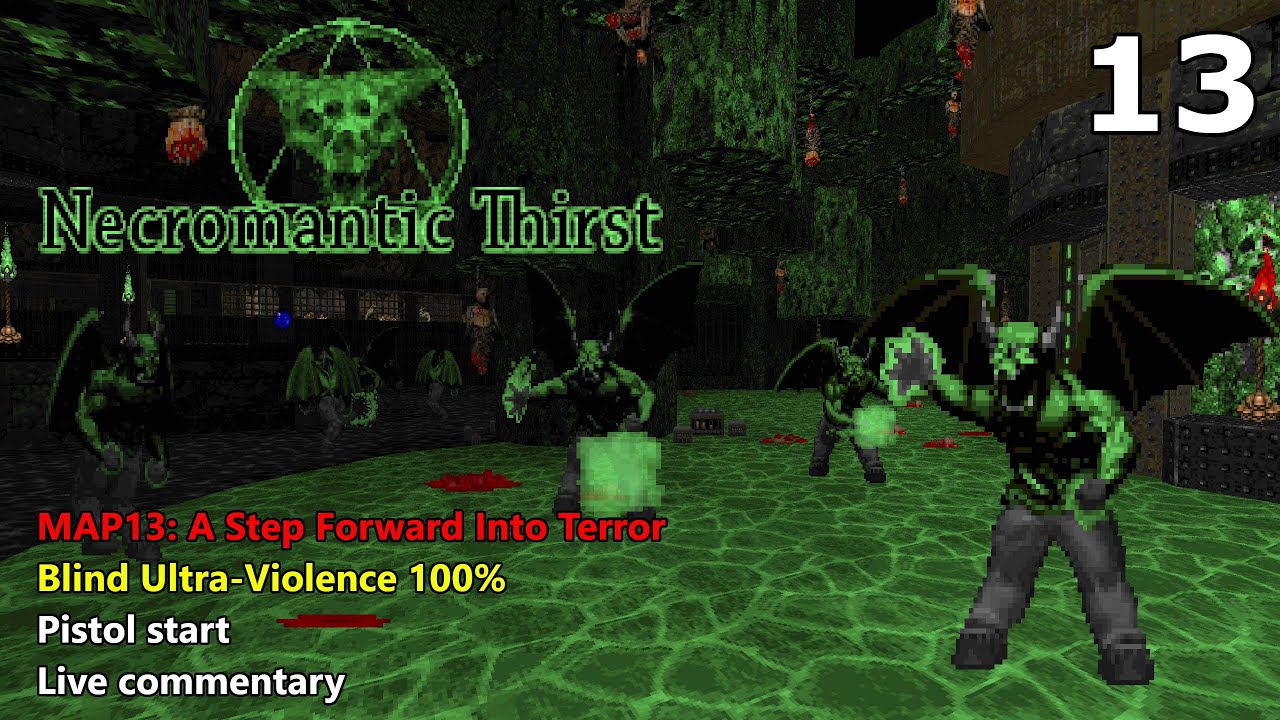 Doom II: Necromantic Thirst - MAP13: A Step Forward Into Terror - Blind ...
