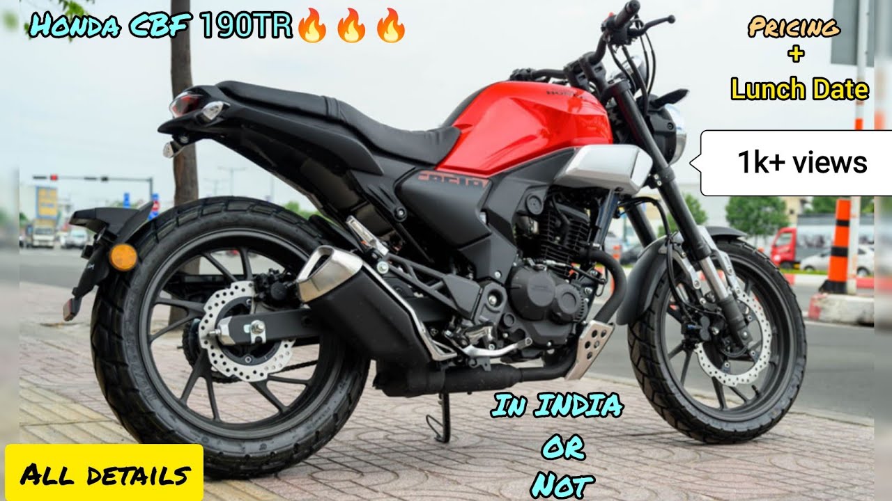Honda CBF 190TR 🔥😱😱 Full Details + Pricing & Lunch Date. - YouTube