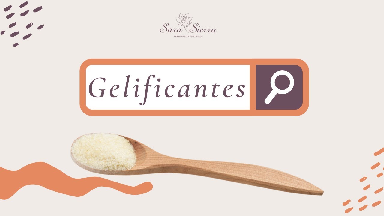 GELIFICANTES o espesantes 🌷 - INGREDIENTES esenciales en 🌸 COSMÉTICA ...