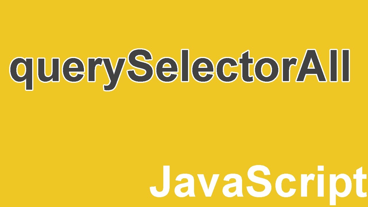 querySelectorAll - YouTube querySelectorAll - YouTube