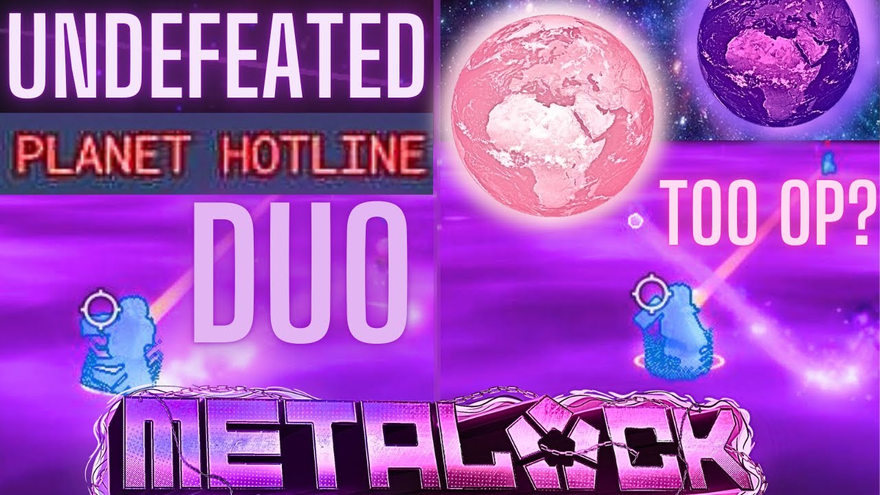 PLANET HOTLINE DOMINATES IN 2V2! WIN EVERY GAME IN META LOCK! #metalock ...
