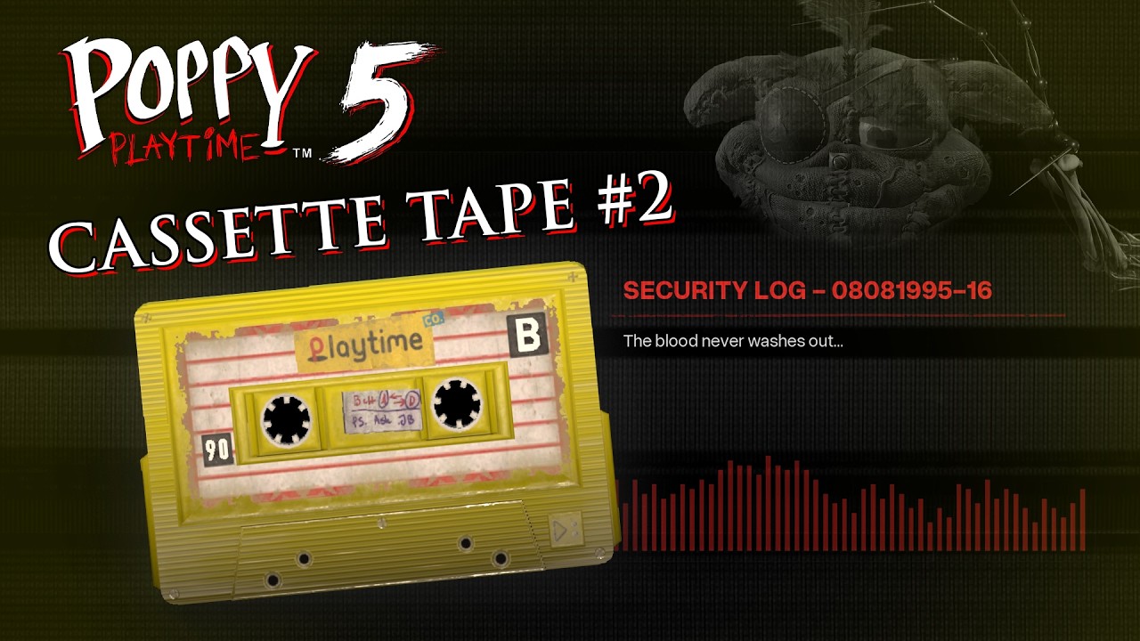 Poppy Playtime Chapter 5 - Cassette Tape #2 "Security Log - 08081995-16 ...