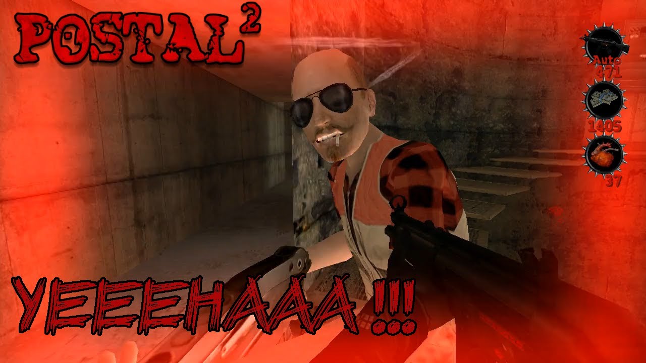Postal 2 Complete #3/2 YEEEHAAA !!! - YouTube