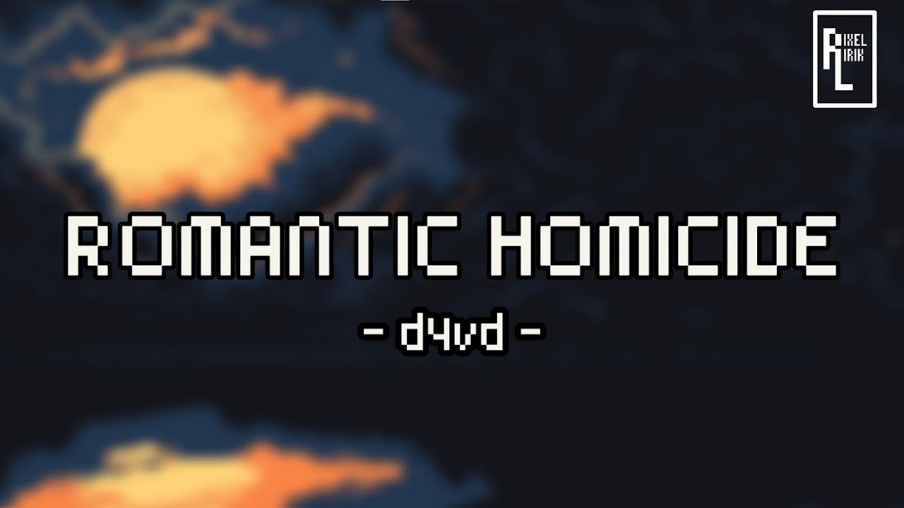 ROMANTIC HOMICIDE - d4vd (Lyric) - YouTube