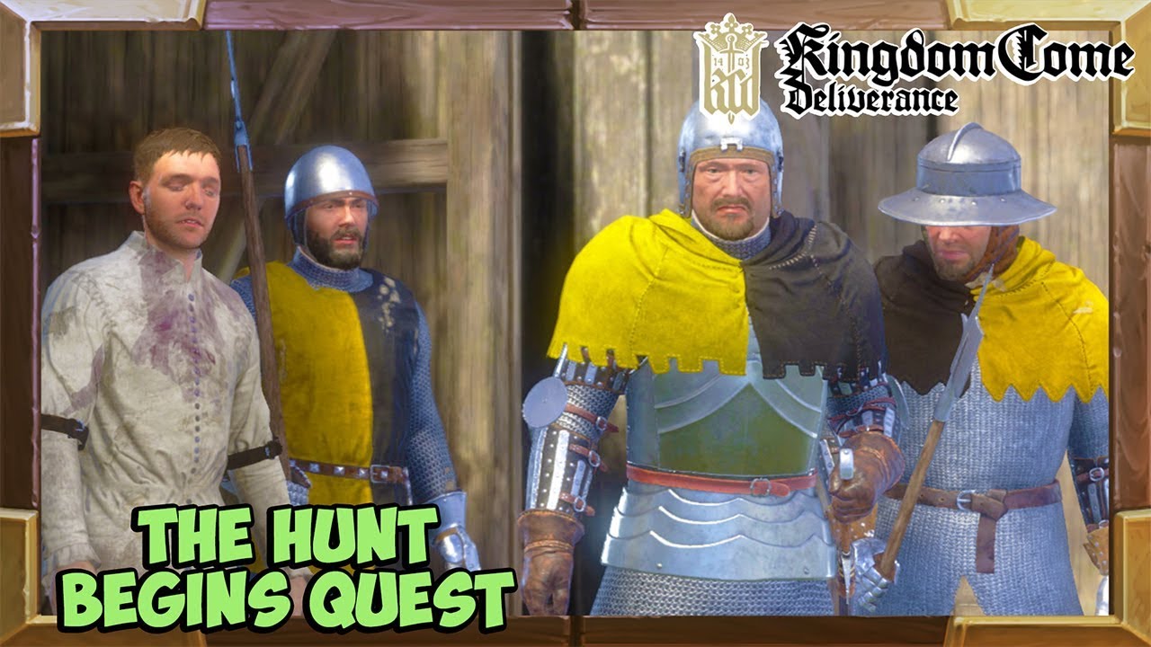 Kingdom Come Deliverance The Hunt Begins Quest Walkthrough - YouTube