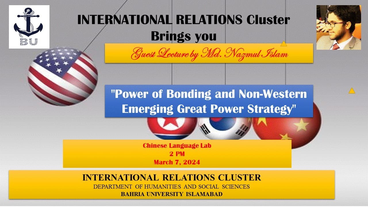 Power of Bonding & Non-Western Emerging Great Power Strategy | Bahria ...