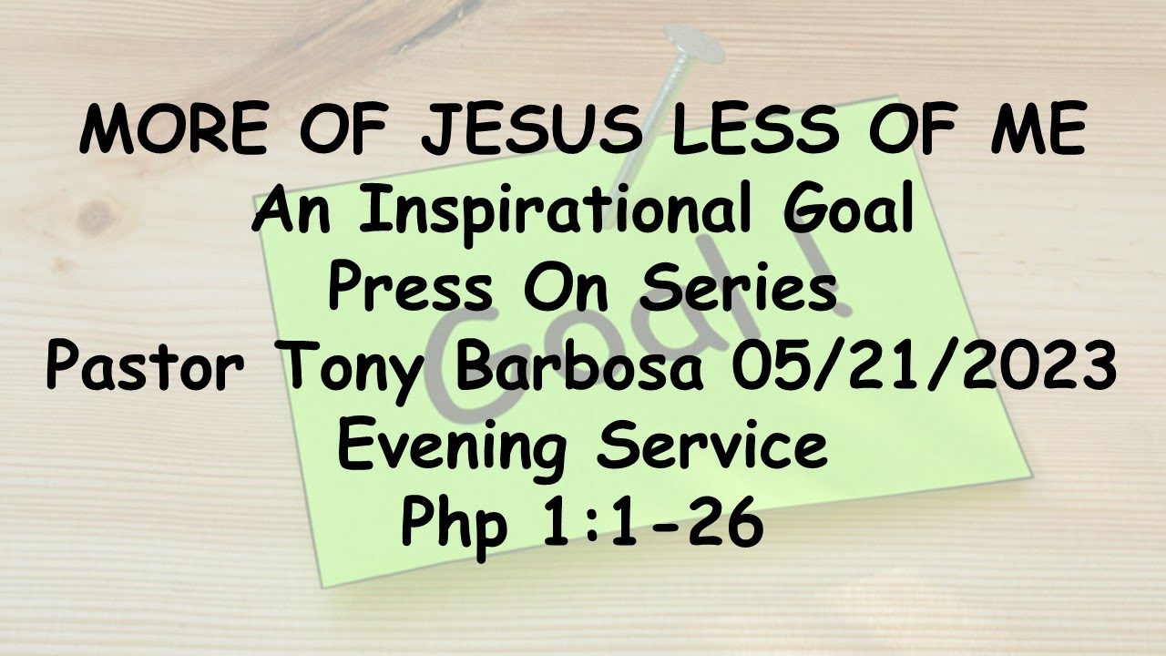 More Of Jesus Less Of Me : Press On Series : An Inspirational Goal ...