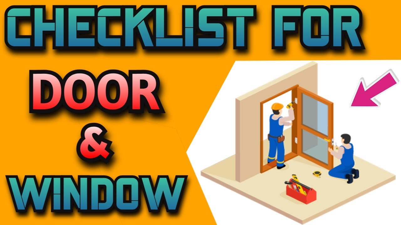 Steps to Check Door-Window Opening at Construction Site | Checklist for ...