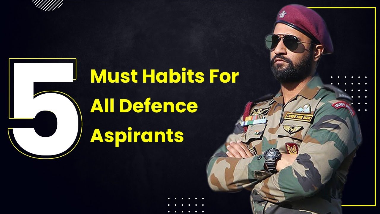 5 Must Habits For All Defence Aspirants || Daily Routine And Habits For ...